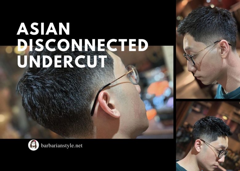 35+ Disconnected Undercut Hairstyles for Men and Asian Haircuts
